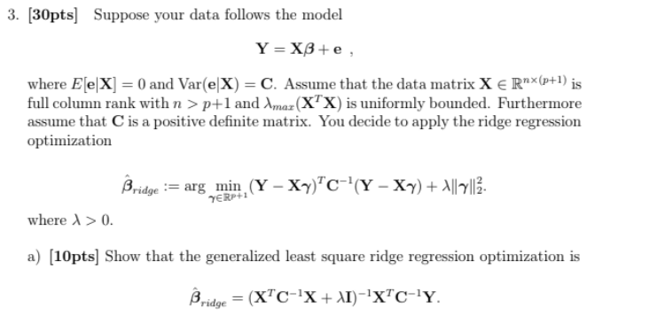 Solved [30pts] ﻿Suppose your data follows the | Chegg.com