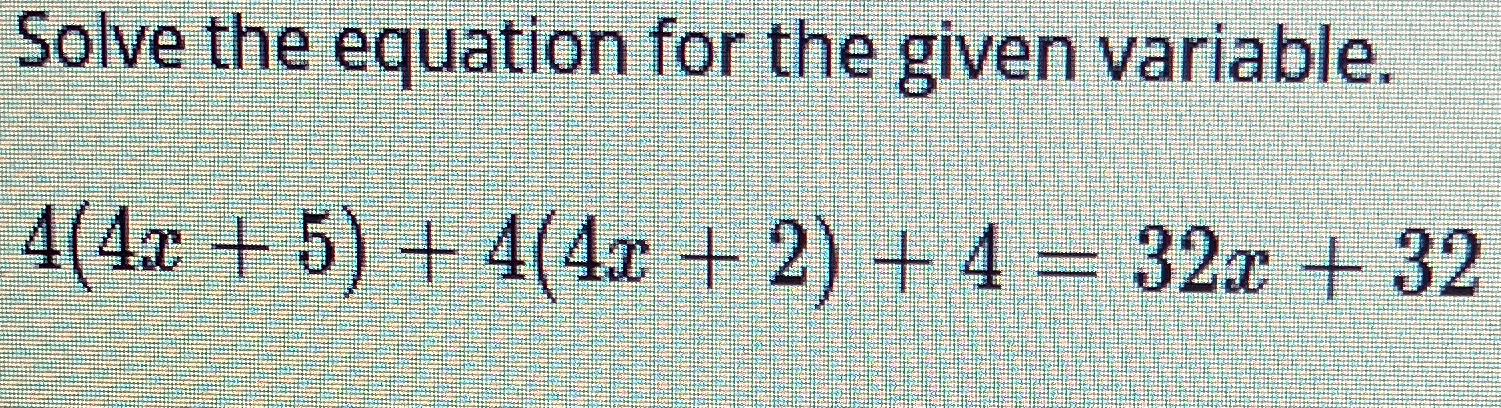 Solved Solve the equation for the given | Chegg.com | Chegg.com