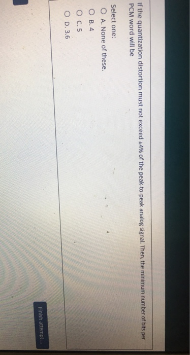 Solved If the quantization distortion must not exceed 14% of | Chegg.com