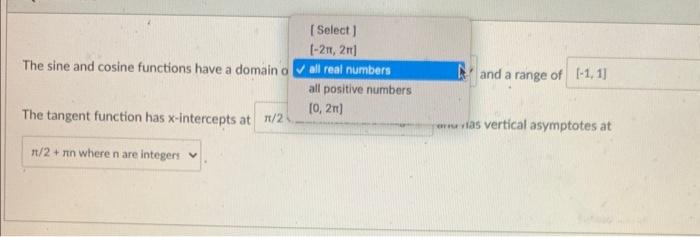 Solved The sine and cosine functions have a domain of and a | Chegg.com