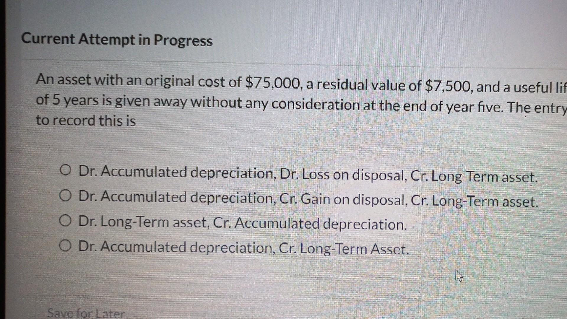 Solved An asset with an original cost of $75,000, a residual | Chegg.com