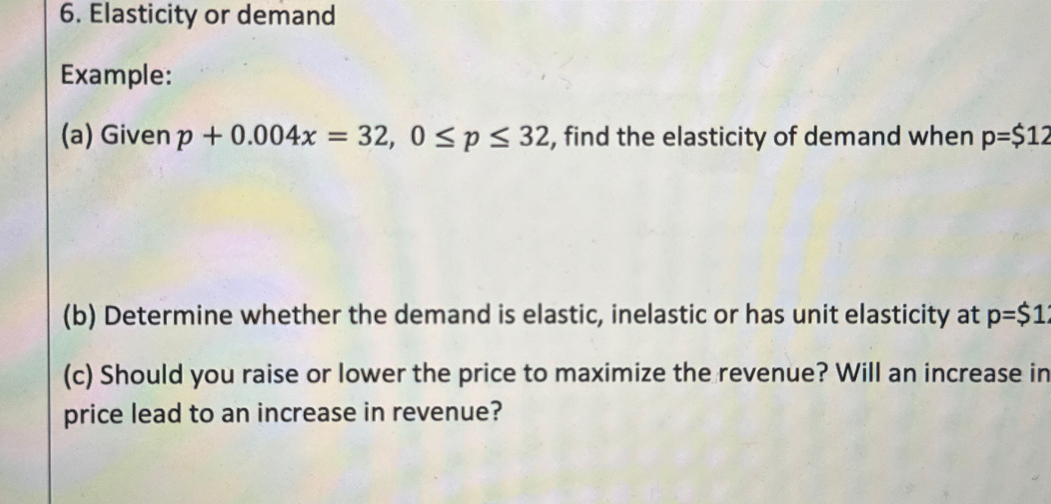 Elasticity or demandExample:(a) ﻿Given | Chegg.com