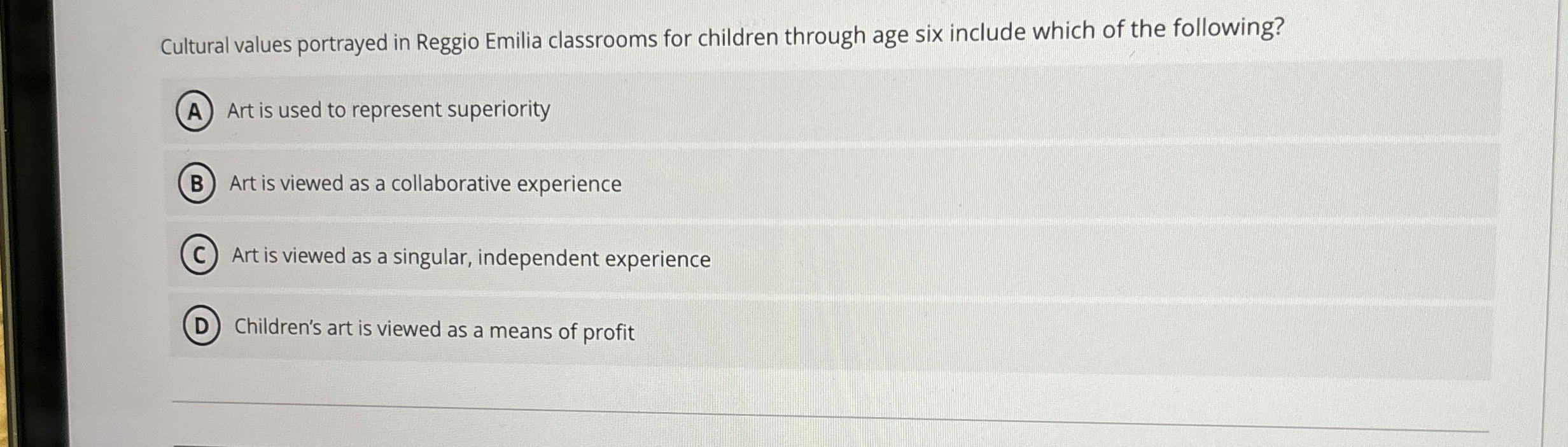 Solved Cultural values portrayed in Reggio Emilia classrooms | Chegg.com