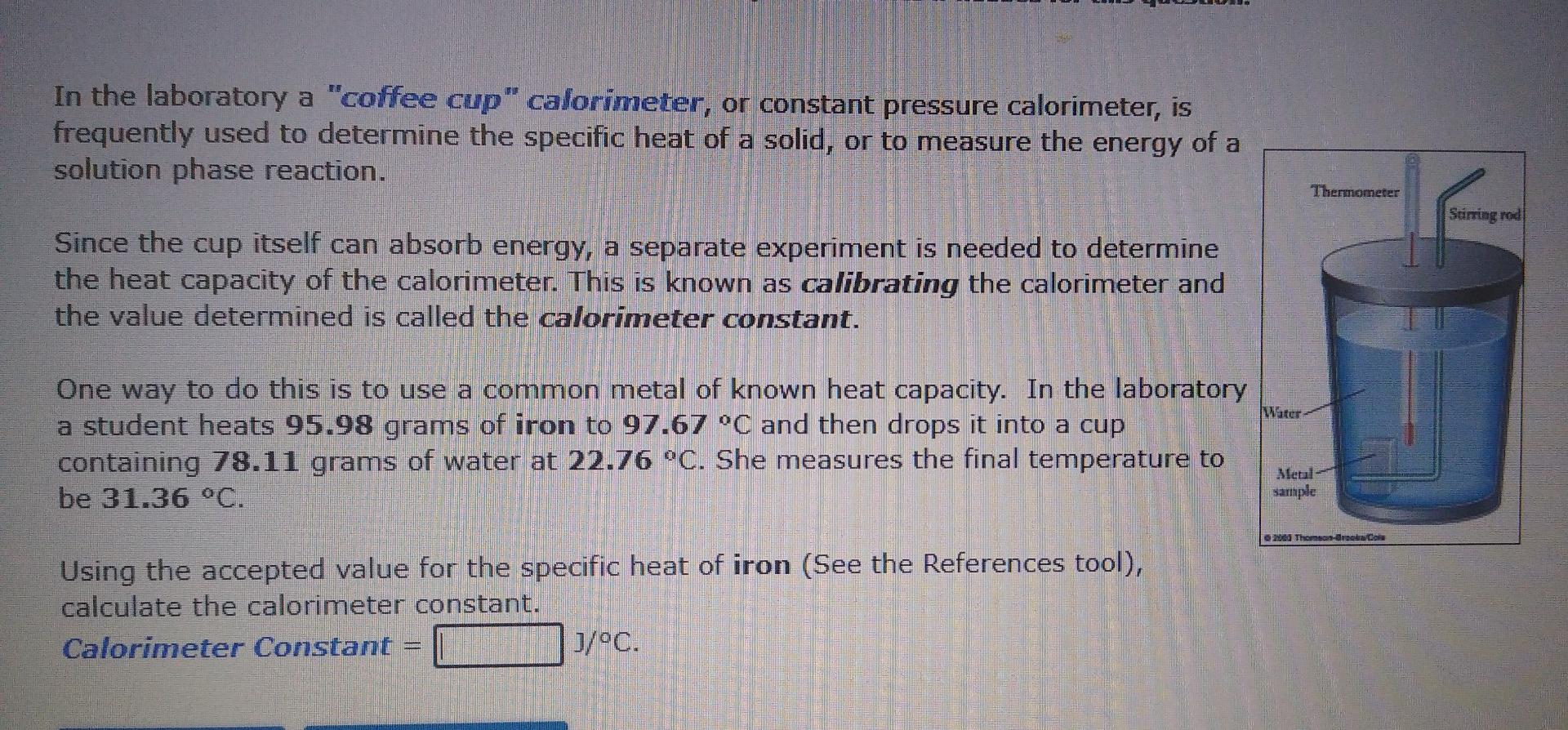 Solved In the laboratory a "coffee cup" calorimeter, or | Chegg.com