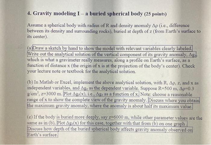 Solved 4. Gravity modeling I - a buried spherical body ( 25 | Chegg.com