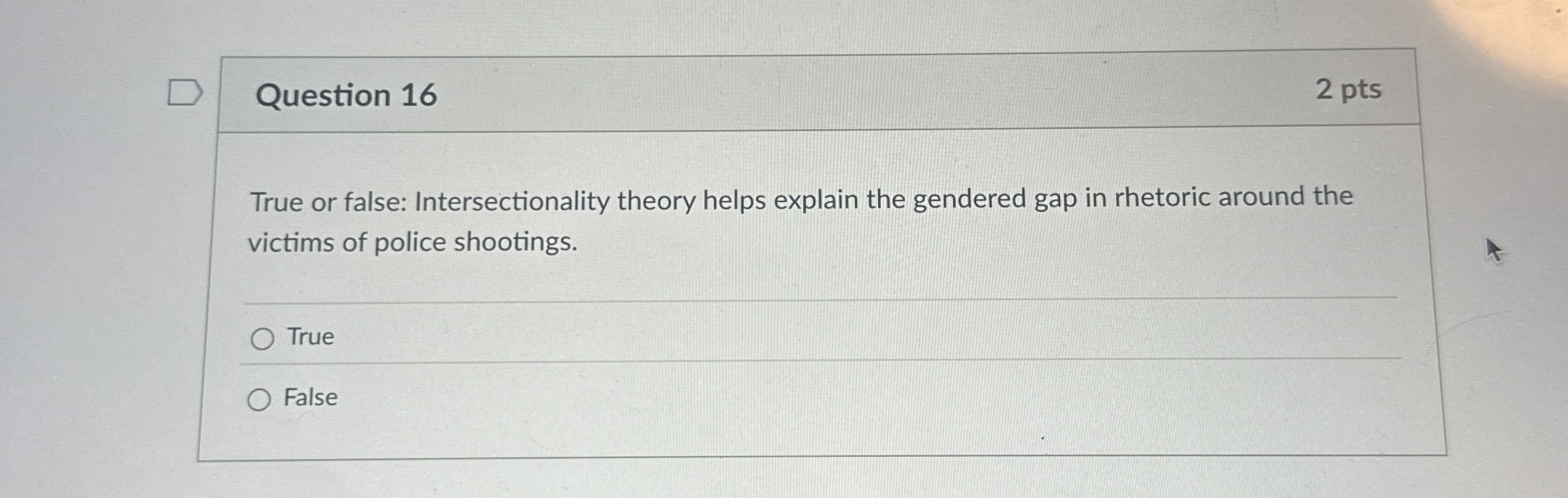 Solved Question 16True or false: Intersectionality theory | Chegg.com