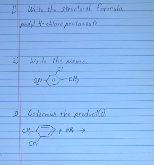 Solved 1) Write the structurd formula. pentyl 4-chloro | Chegg.com