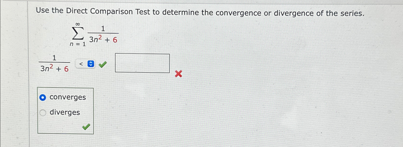 Solved Use the Direct Comparison Test to determine the | Chegg.com