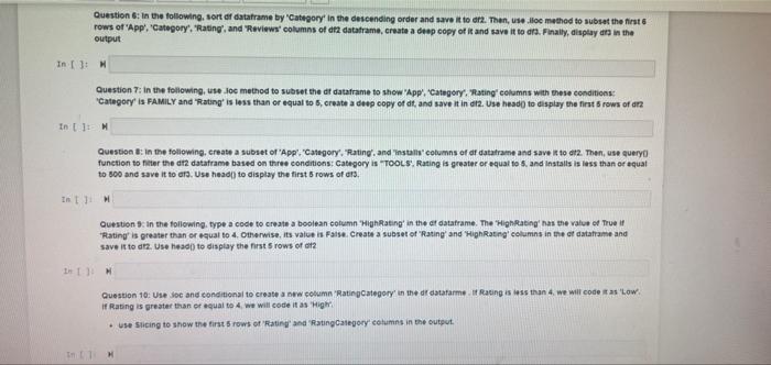 Solved Question 6: in the following, sort df dataframe by | Chegg.com