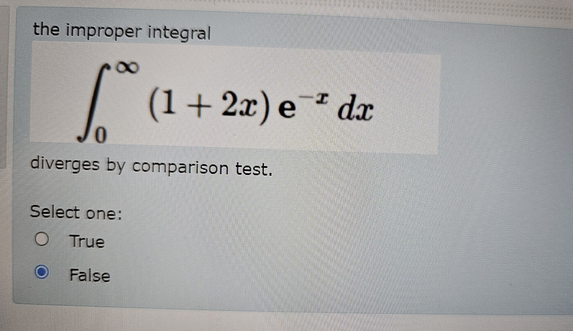 Solved the improper integral∫0∞(1+2x)e-xdxdiverges by | Chegg.com