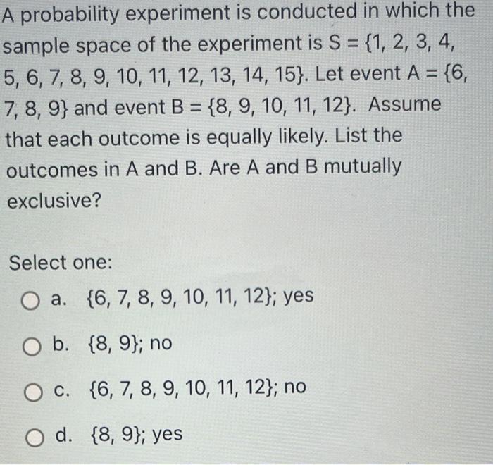 Solved A probability experiment is conducted in which the | Chegg.com