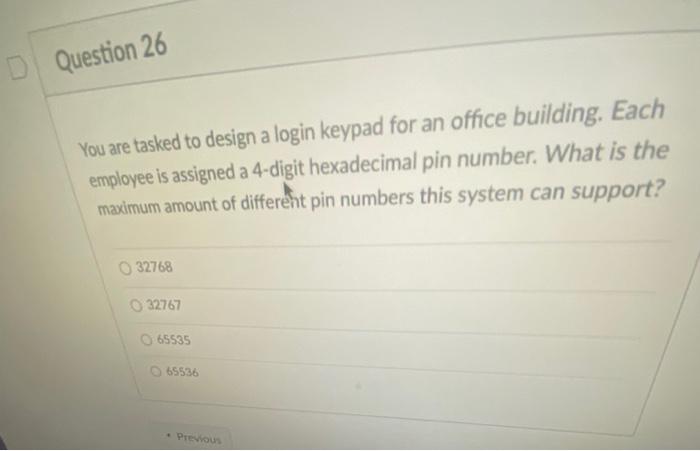 Solved You are tasked to design a login keypad for an office | Chegg.com