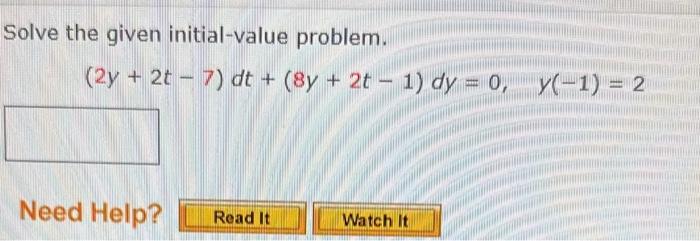 Solved Solve the given initial-value problem. | Chegg.com