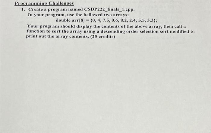 Solved Programming Challenges 1. Create a program named | Chegg.com