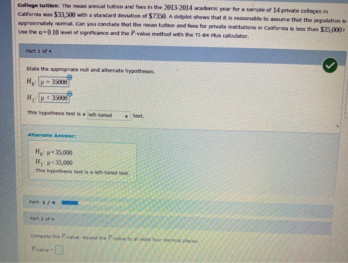 Solved College tuition: The mean annual tuition and fees in | Chegg.com