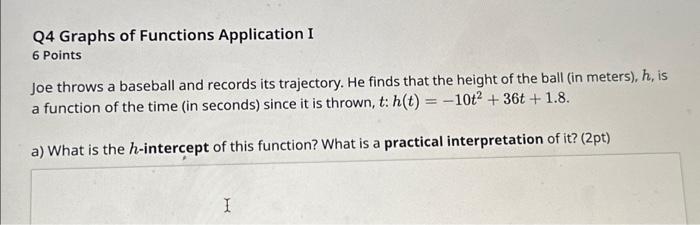 Solved Q4 Graphs of Functions Application I 6 Points Joe | Chegg.com