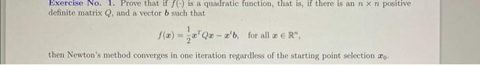 Solved Exercise No. 1. Prove that if f(−) is a quadratic | Chegg.com
