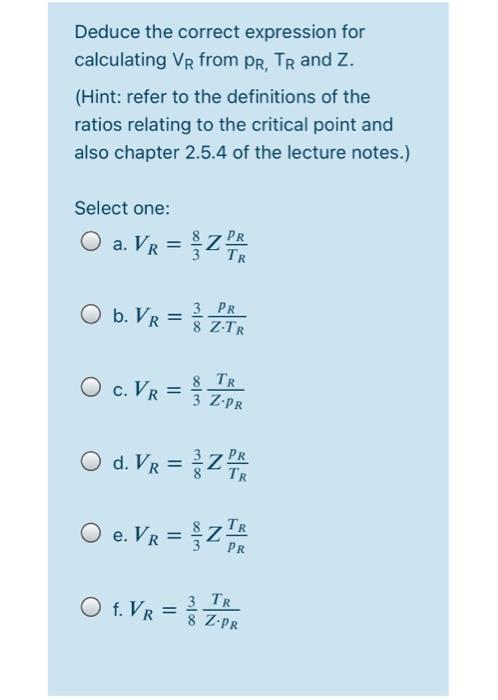 Solved Deduce the correct expression for calculating VR from | Chegg.com