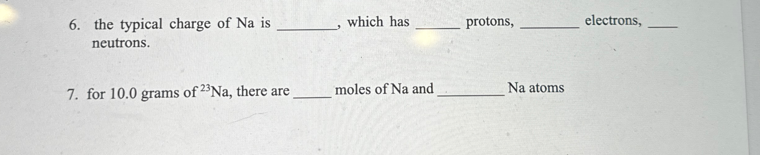 Solved the typical charge of Na ﻿is ﻿which has ﻿protons, | Chegg.com