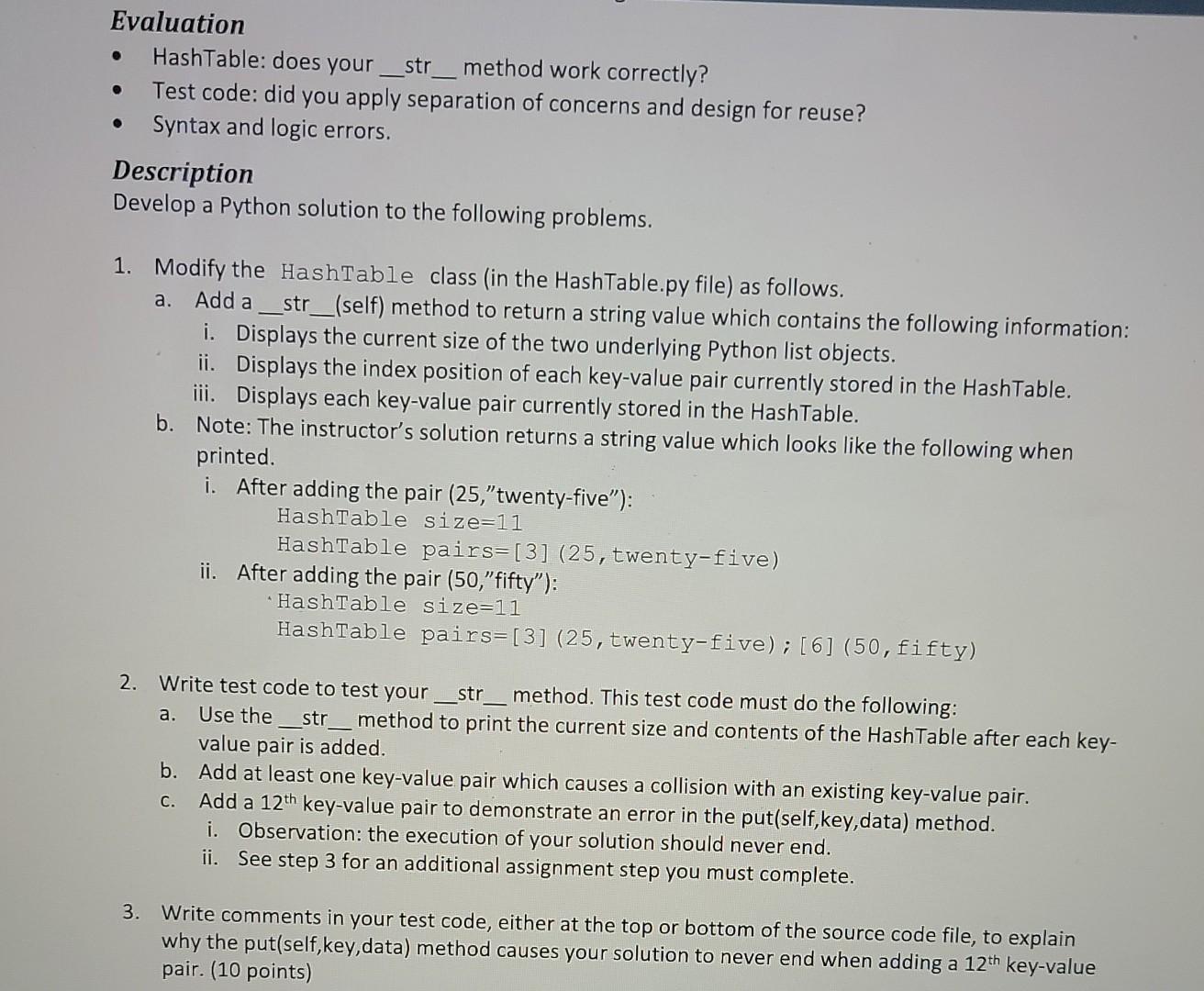 Solved Evaluation HashTable: does your _str_method work | Chegg.com