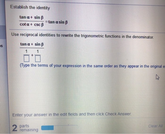 Solved Establish the identity tan a + sin =tan asin B cota + | Chegg.com