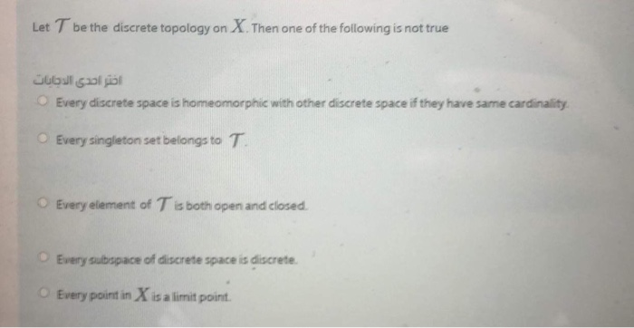Solved Let T be the discrete topology on X Then one of the | Chegg.com