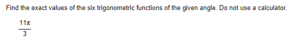 Solved Find the exact values of the six trigonometric | Chegg.com