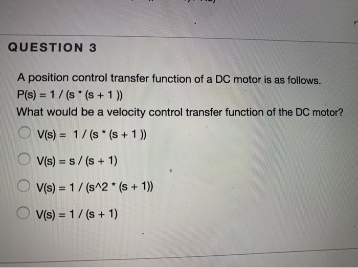 Solved QUESTION 3 A position control transfer function of a | Chegg.com