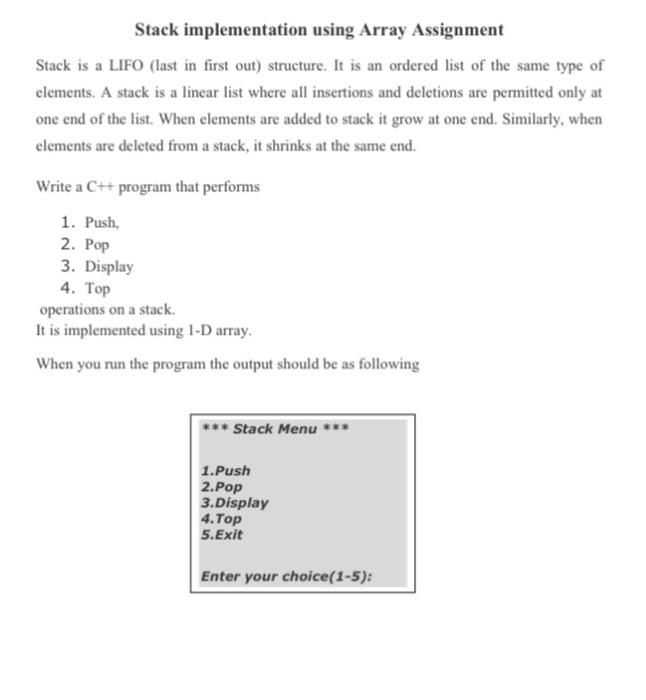 Solved Stack implementation using Array Assignment Stack is | Chegg.com