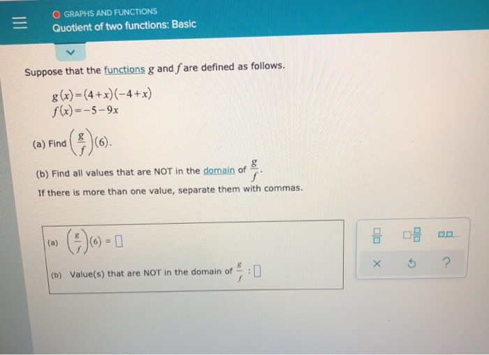 Solved III O GRAPHS AND FUNCTIONS Quotient of two functions: | Chegg.com