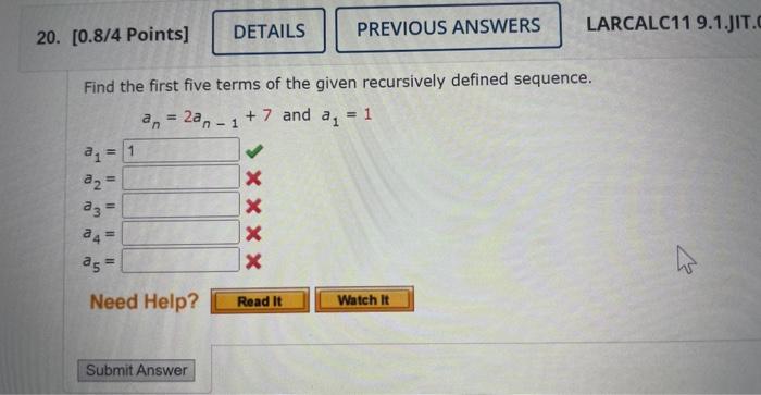 Solved Find the first five terms of the given recursively | Chegg.com