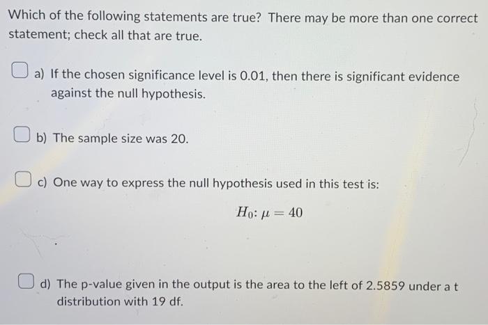 Solved Consider the following output for a one-sample | Chegg.com
