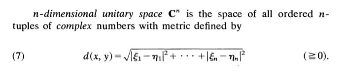 n-dimensional unitary space Cn is the space of all | Chegg.com