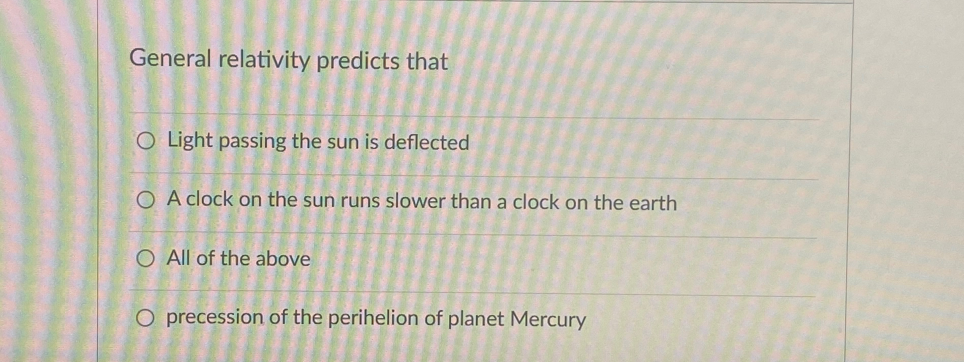 Solved General relativity predicts thatLight passing the sun | Chegg.com