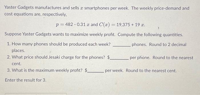 Solved Yaster Gadgets manufactures and sells x smartphones | Chegg.com