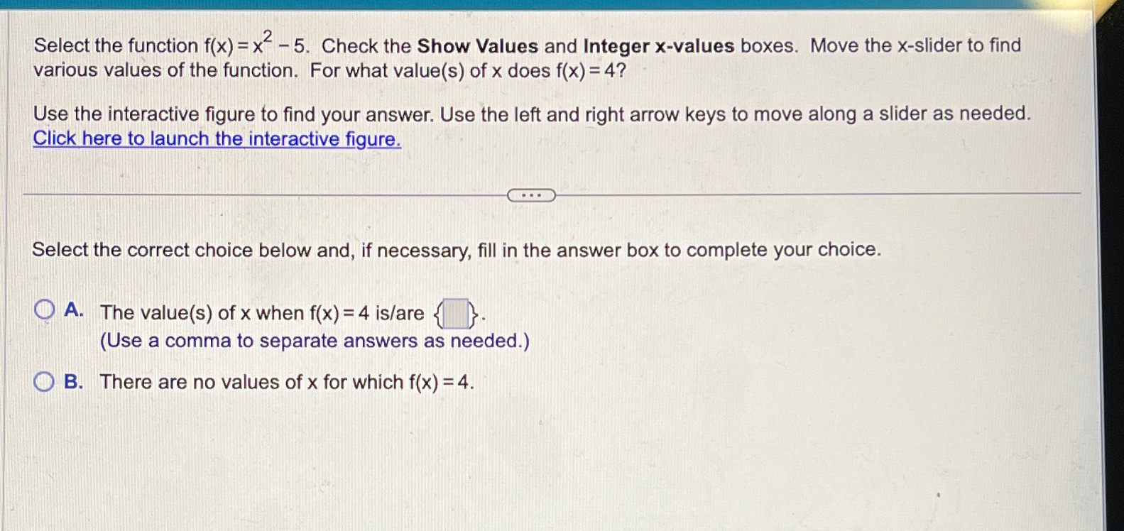 Solved Select the function f(x)=x2-5. ﻿Check the Show Values | Chegg.com