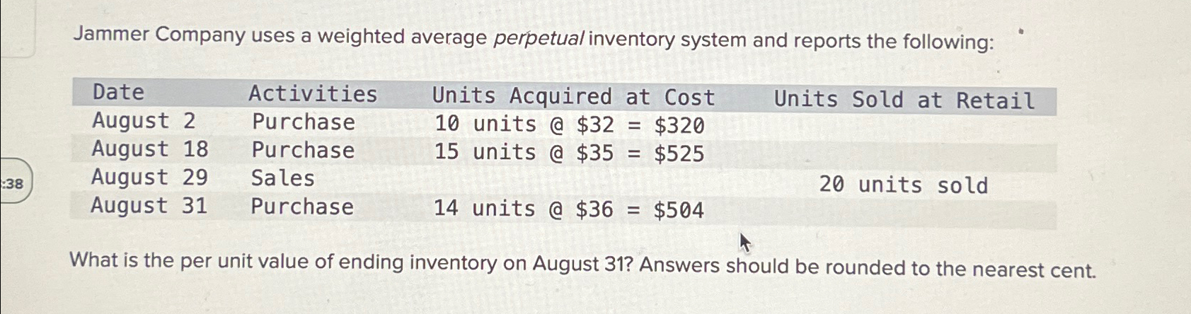 Solved Jammer Company uses a weighted average perpetual | Chegg.com