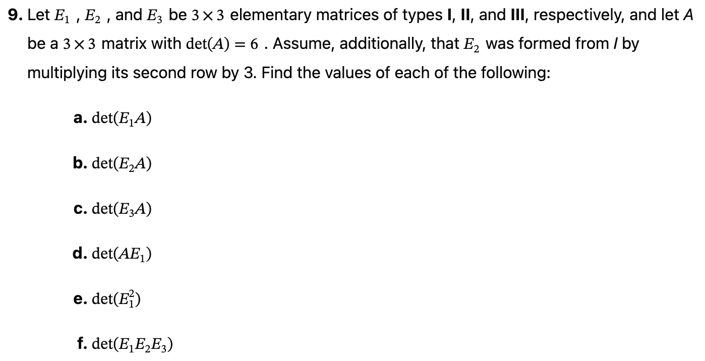 Solved Let E1,E2, ﻿and E3 ﻿be 3×3 ﻿elementary matrices of | Chegg.com