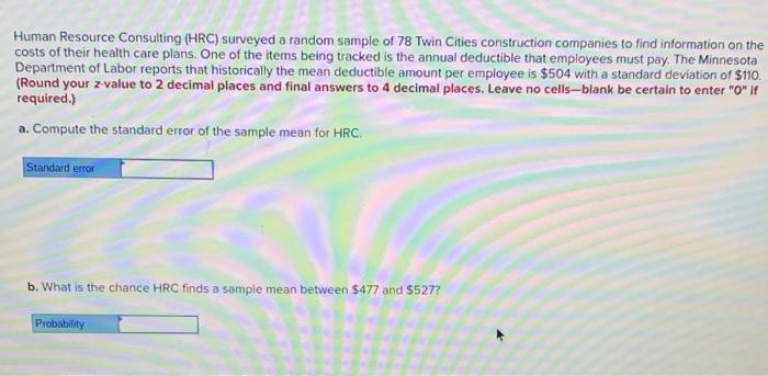 Solved Human Resource Consulting (HRC) surveyed a random | Chegg.com