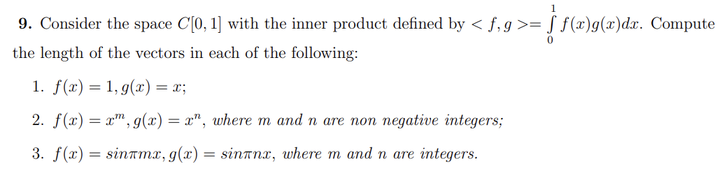 Solved Consider the space C[0,1] ﻿with the inner product | Chegg.com