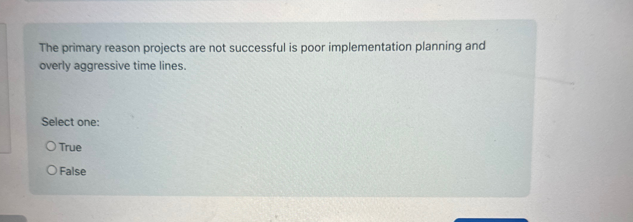 Solved The primary reason projects are not successful is | Chegg.com