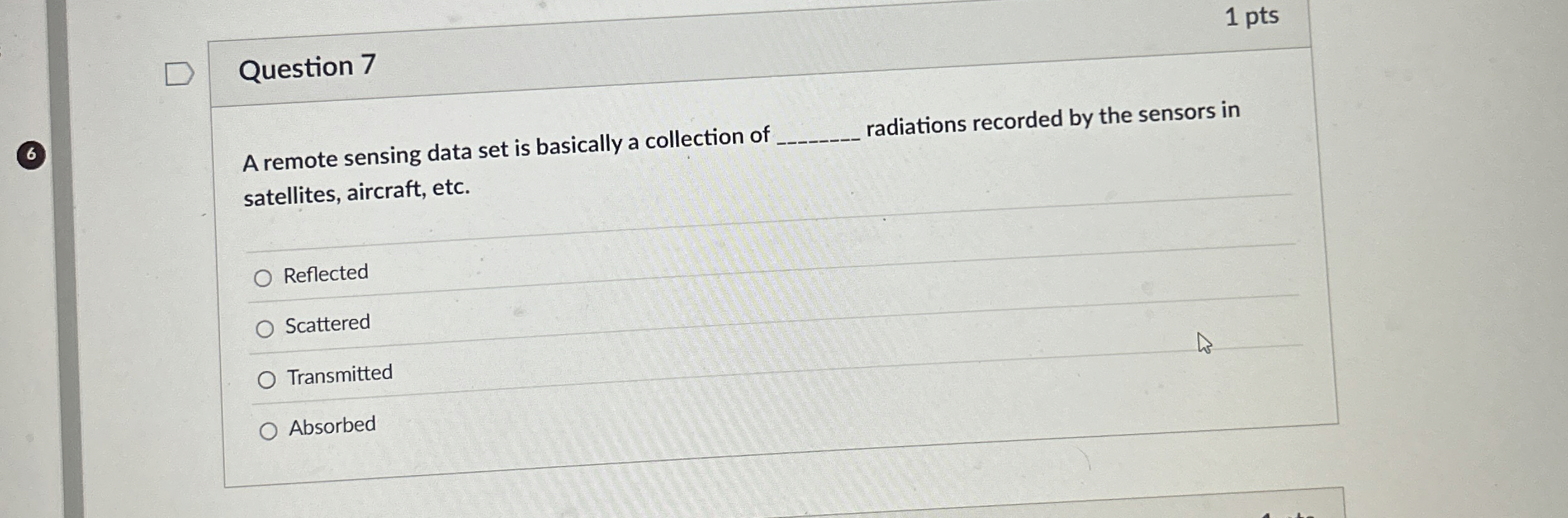 Solved 1 ﻿ptsQuestion 7A remote sensing data set is | Chegg.com