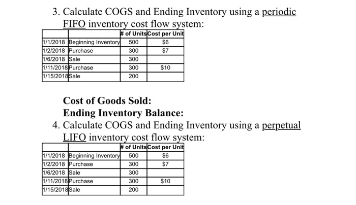 Solved 3. Calculate COGS and Ending Inventory using a | Chegg.com