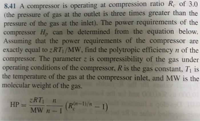 Solved 8.41 A compressor is operating at compression ratio | Chegg.com