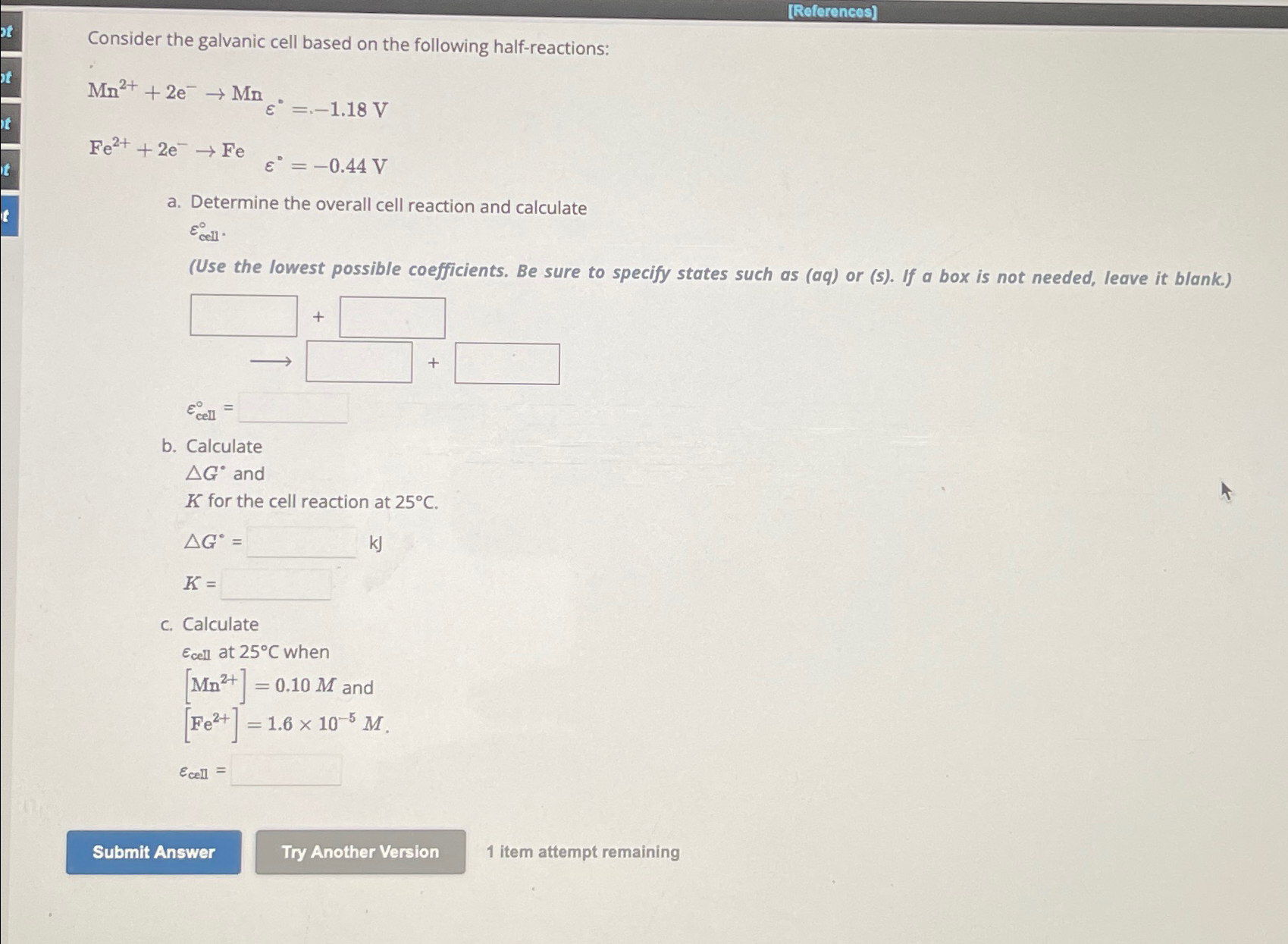 Solved [References]Consider the galvanic cell based on the | Chegg.com