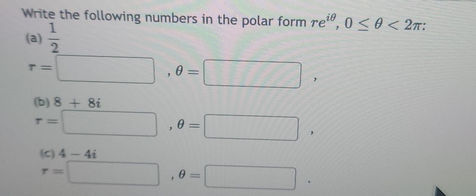 Solved Write the following numbers in the polar form | Chegg.com