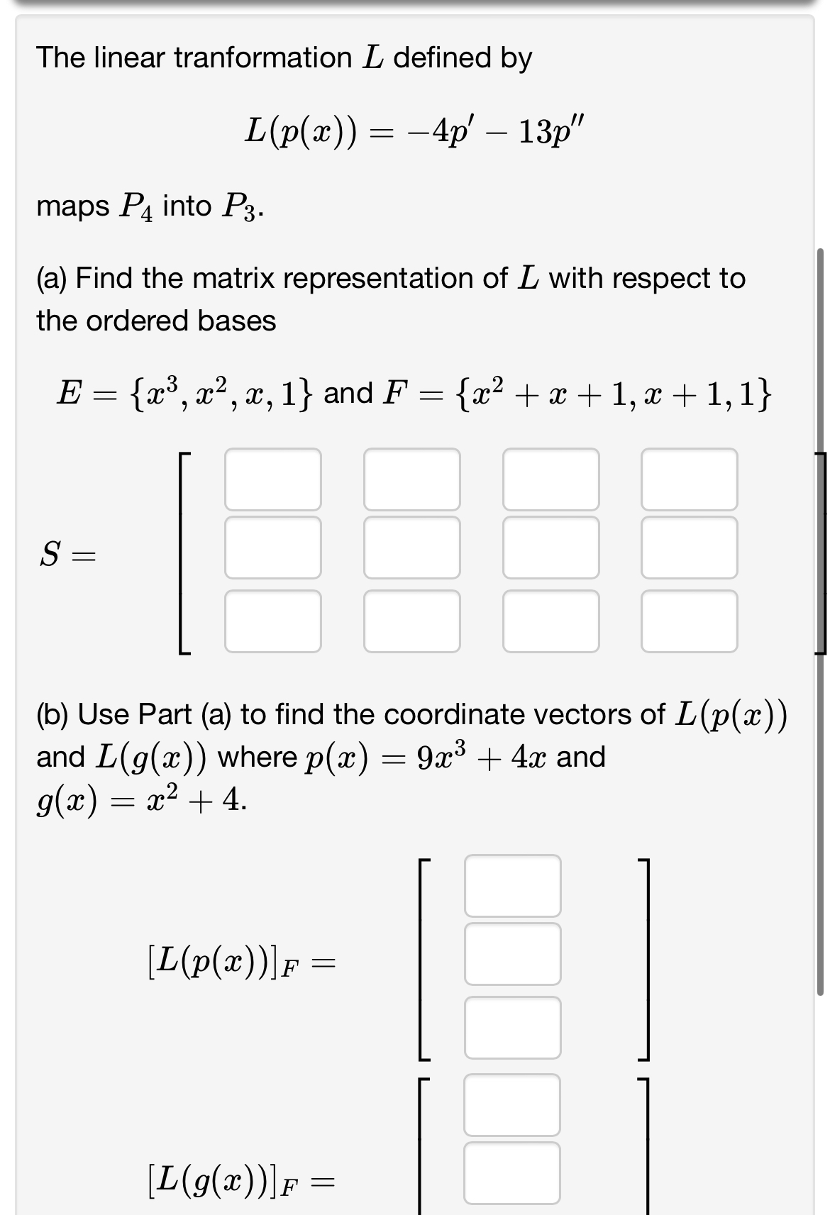 Solved The linear tranformation L ﻿defined | Chegg.com