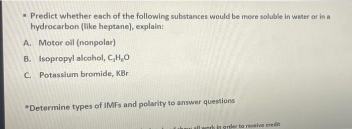 Solved • Predict whether each of the following substances | Chegg.com