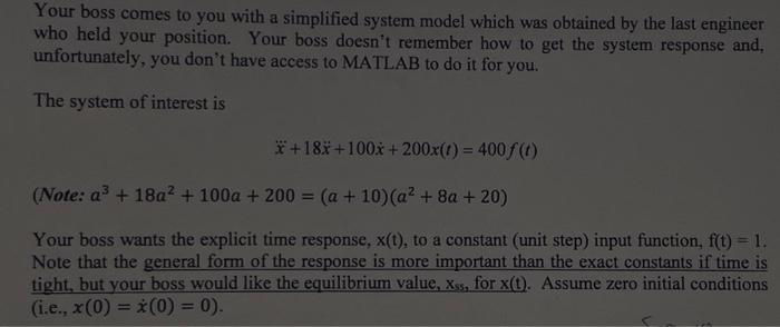 Solved Your boss comes to you with a simplified system model | Chegg.com