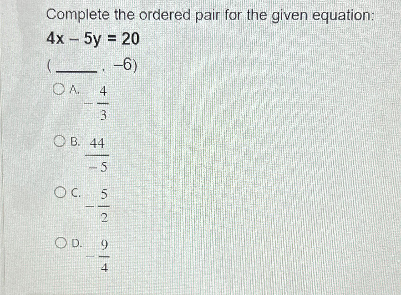 Solved Complete the ordered pair for the given | Chegg.com